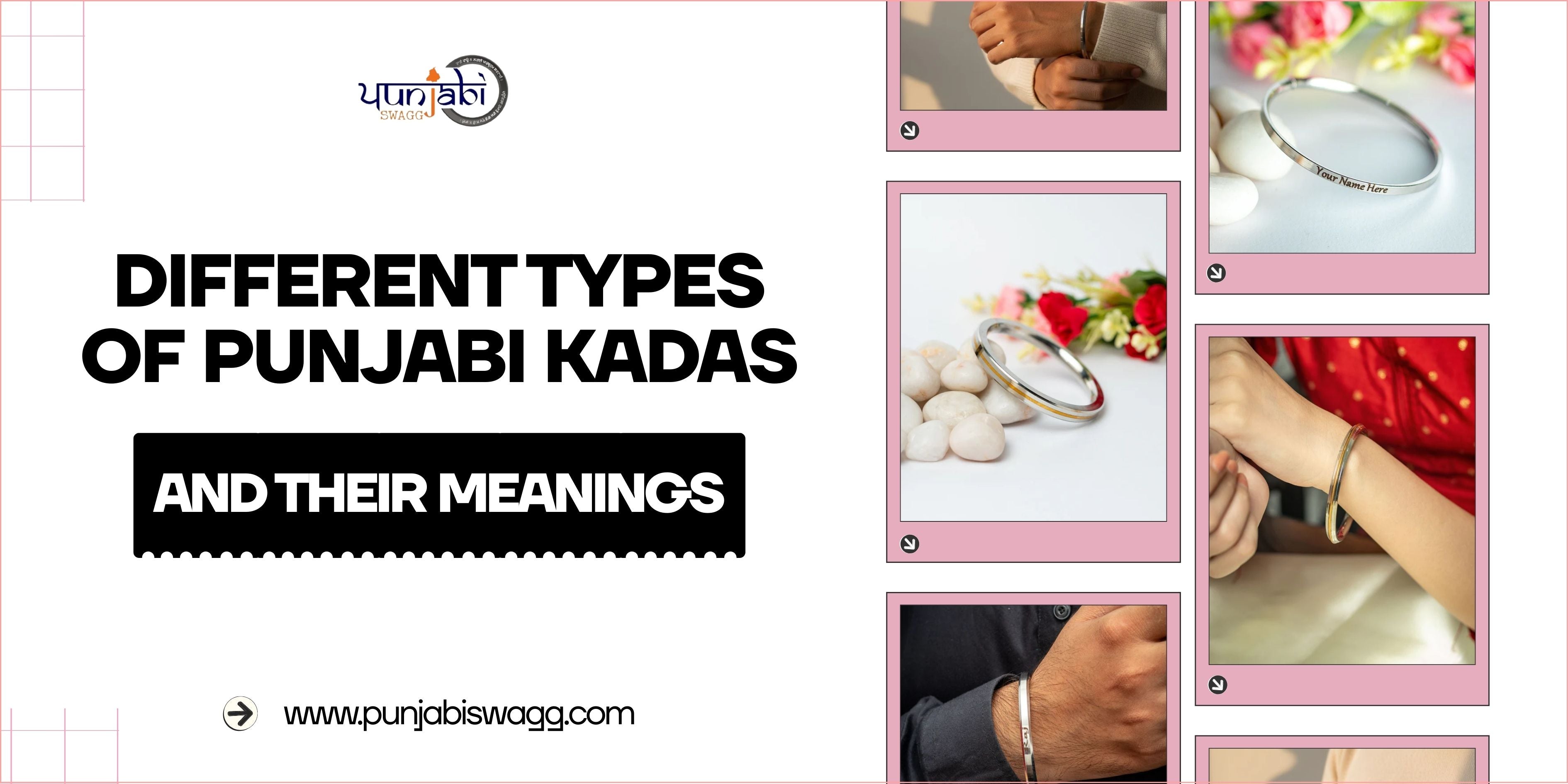 Different Types of Punjabi Kadas and Their Meanings – Punjabi Swagg