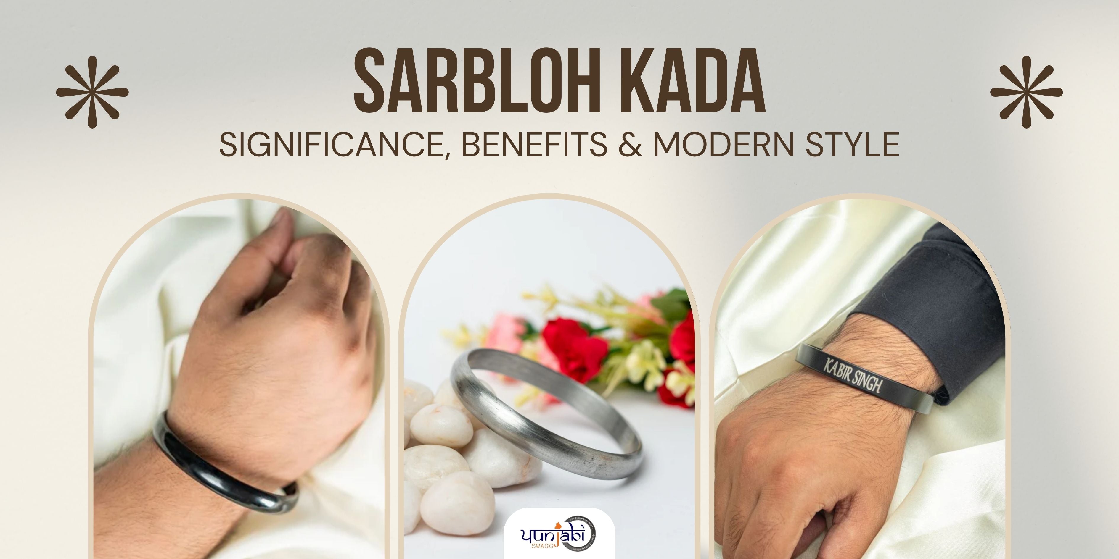 Sarbloh Kada: Significance, Benefits & Modern Style – Punjabi Swagg